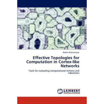 Effective Topologies for Computation in Cortex-L