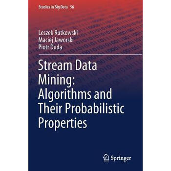 Stream Data Mining: Algorithms and Their Probabi