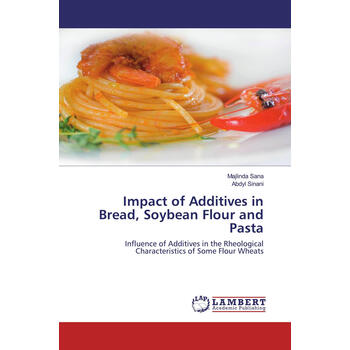 Impact of Additives in Bread, Soybean Flour and