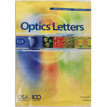 【单期可选】Optics Letters Vol.45光学快报 2020年12月1日/2020年12 2020年12月1日刊