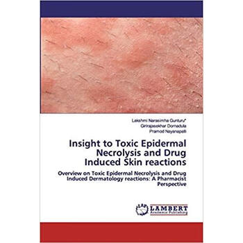 Insight to Toxic Epidermal Necrolysis and Drug I