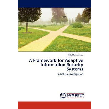 A Framework for Adaptive Information Security Sy
