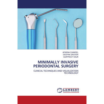 Minimally Invasive Periodontal Surgery