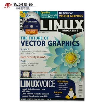 【单期可选】Linux Magazine 2021年月刊 英国计算机设计应用科技杂志 2019年12月刊