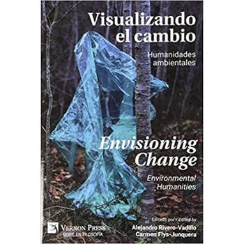 Visualizando el Cambio: Humanidades Ambientales