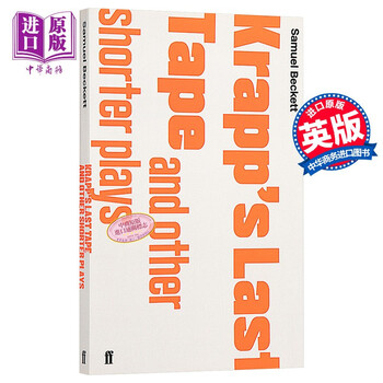 Krapps Last Tape and Other Shorter Plays S Beckett