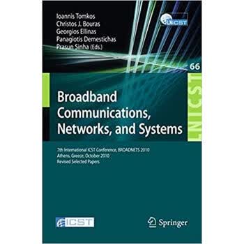 Broadband Communications, Networks and Systems: