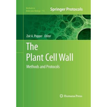 The Plant Cell Wall: Methods and Protocols