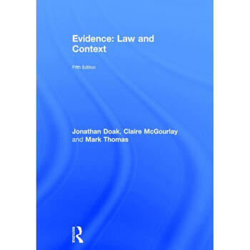 EVIDENCE, LAW AND CONTEXT 5/E