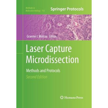 Laser Capture Microdissection: Methods and Proto