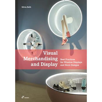 Visual Merchandising and Display: Best Practices