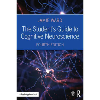 The Student's Guide to Cognitive Neuroscience