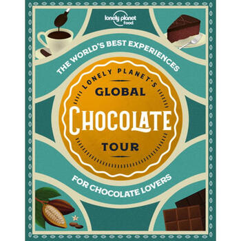 Lonely Planet's Global Chocolate Tour 1