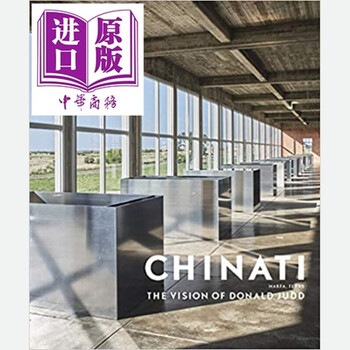 Chinati基金会 唐纳德贾德的愿景 英文原版 The Vision Of Donald Judd