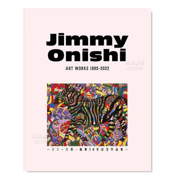 【】大西秀明作品集 Jimmy Onishi ART WORKS 1993-2022 - ジミ—大西·画業30年記念作品集日文原版图书书籍绘画