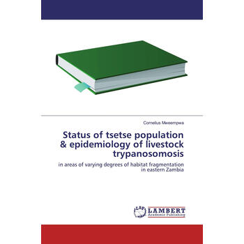 Status of tsetse population & epidemiology of li