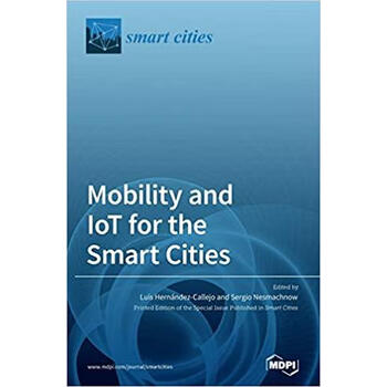 Mobility and IoT for the Smart Cities