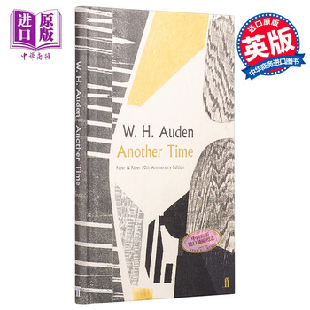 奥登：另一种时间（费伯90周年诗集系列）英文版Another Time(Faber Poetry)
