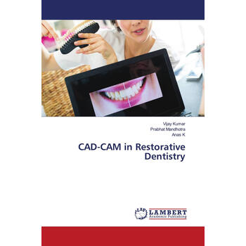 CAD-CAM in Restorative Dentistry