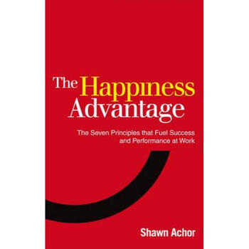 快乐竞争力 The Happiness Advantage: The Seven Pri...