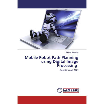 Mobile Robot Path Planning using Digital Image P