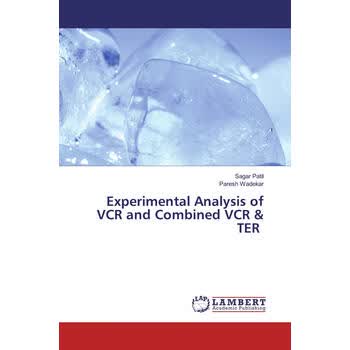 Experimental Analysis of VCR and Combined VCR &