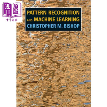 模式识别与机器学习 Pattern Recognition and Machine Learning 英文原版  Christopher M Bishop