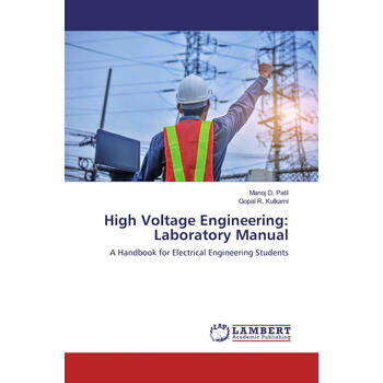 High Voltage Engineering: Laboratory Manual