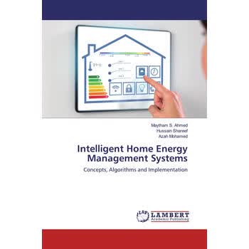 Intelligent Home Energy Management Systems