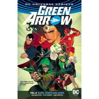 Green Arrow Vol. 5: Hard Travelin' Hero (Reb...