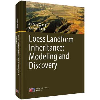 黄土地貌传承：建模与发现（英文版）Loess Landform Inheritance: Modeling and Discovery