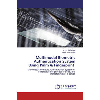 Multimodal Biometric Authentication System Using