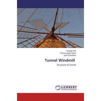 Tunnel Windmill