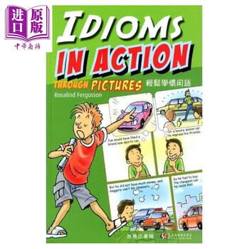 Idioms in Action through Pictures 轻松学惯用语 港台原版 香港商务
