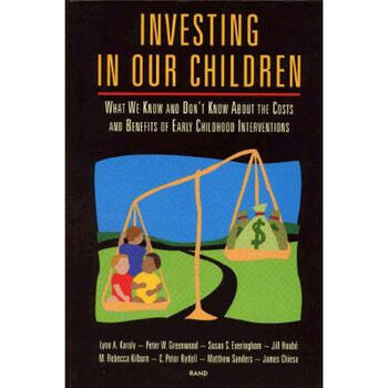 Investing in Our Children: What We Know and ...