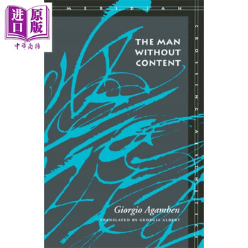 没有内容的人 英文原版The Man Without Content Giorgio Agamben