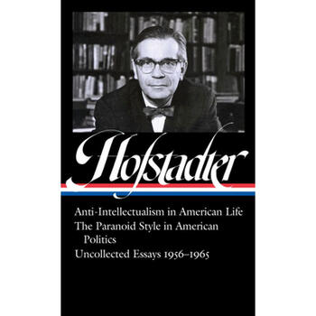 Richard Hofstadter: Anti-Intellectualism in ...