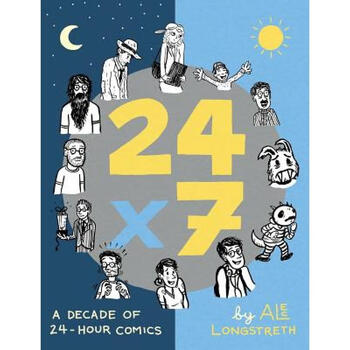 24x7: A Decade of 24-Hour Comics