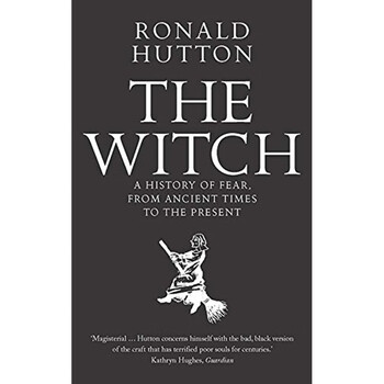 女巫文化史 英文原版 Witch: A History of Fear 罗纳德赫顿 Ronald