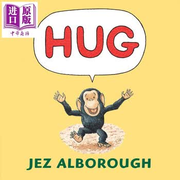 Jez Alborough:Hug 杰兹阿波罗 拥抱 亲子故事绘本 亲子故事绘本 儿童读物 2-5岁