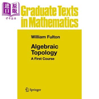 代数拓扑基础教程  Algebraic Topology  英文原版 William Fulton