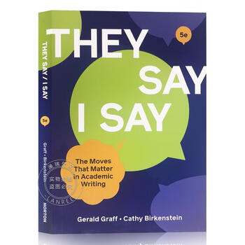 他们说/我说：学术写作中的重要步骤 They Say / I Say: The Moves T...