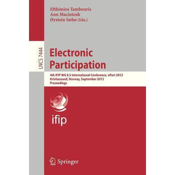 Electronic Participation: Fourth Ifip Wg 8.5 Int