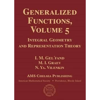 Generalized Functions, Volume 5 : Integral G...