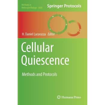 高被引Cellular Quiescence: Methods and Protocols