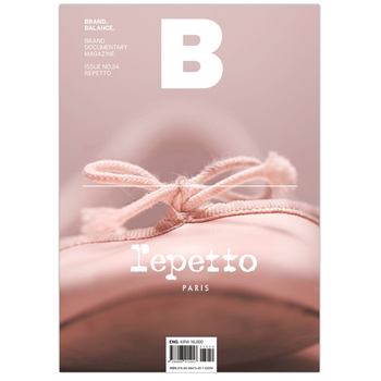 韩国 Magazine B BRAND BALANCE 品牌杂志 ISSUE No.24期 REPETTO-丽派朵芭蕾舞鞋品牌特辑