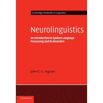 [原版]Neurolinguistics: An Introduction to Sp