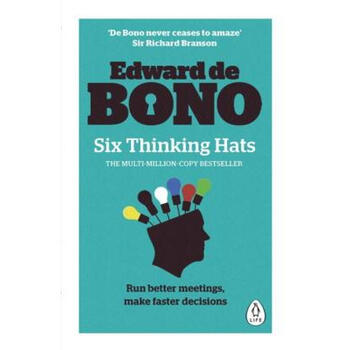 Six Thinking Hats: The multi-million bestsel...