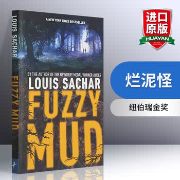 英文原版 烂泥怪 Fuzzy Mud 纽伯瑞儿童文学金奖 Holes 别有洞天作者