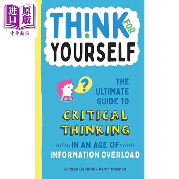 Think for Yourself 自我思考 信息过载时代批判性思维指南 思考方式方法启蒙启发 插图童书 科普图画书 11-14岁